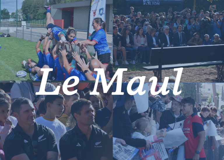 𝐿𝑒 𝑀𝑎𝑢𝑙 : La Ligue AuRA, terre d’accueil du rugby